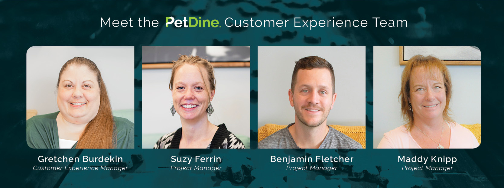 PetDine Levels Up Client Support with NEW Customer Experience Team ...